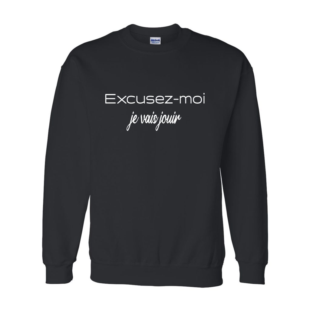 Crewneck - Excusez-moi - Cadeau Québec