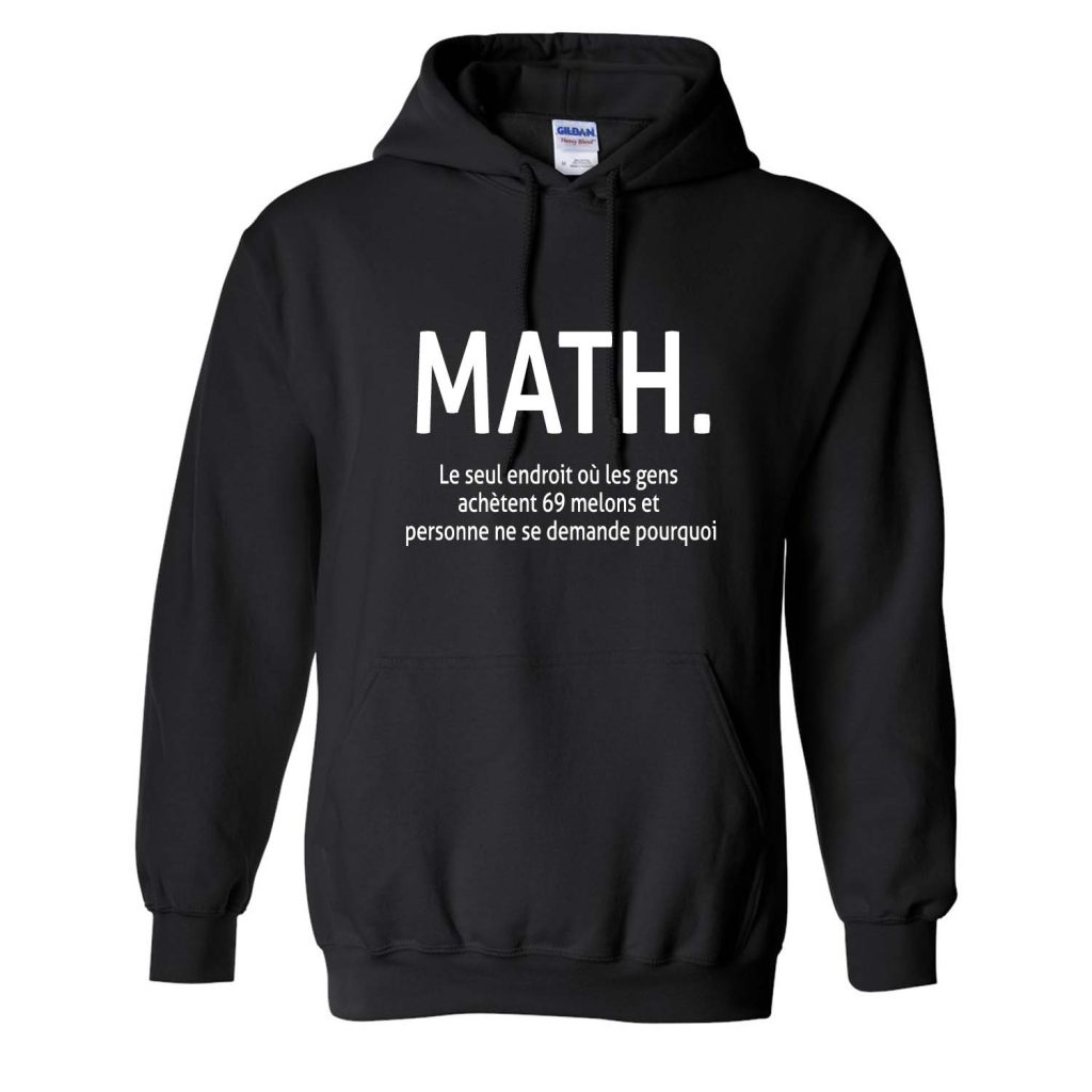 Hoodie - MATH. - Cadeau Québec