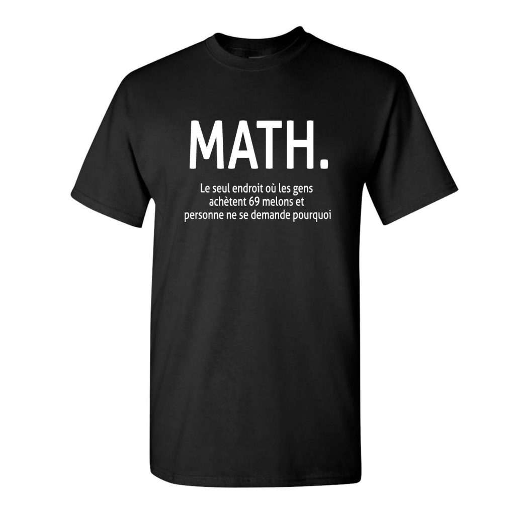 T-Shirt - MATH. - Cadeau Québec